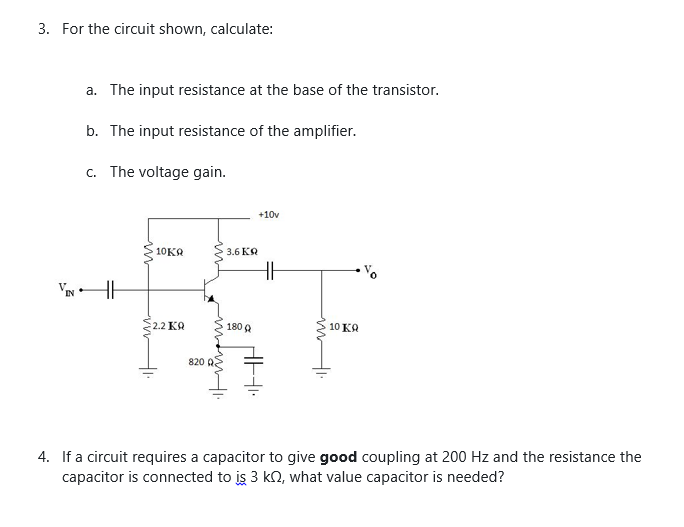 Solved For the circuit shown, calculate:a. ﻿The input | Chegg.com