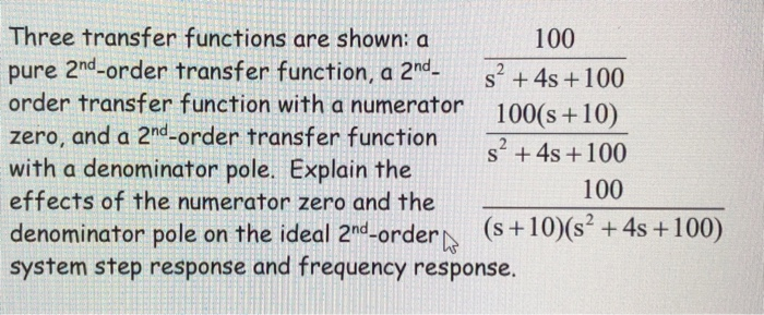 Solved Three transfer functions are shown: a 100 pure | Chegg.com