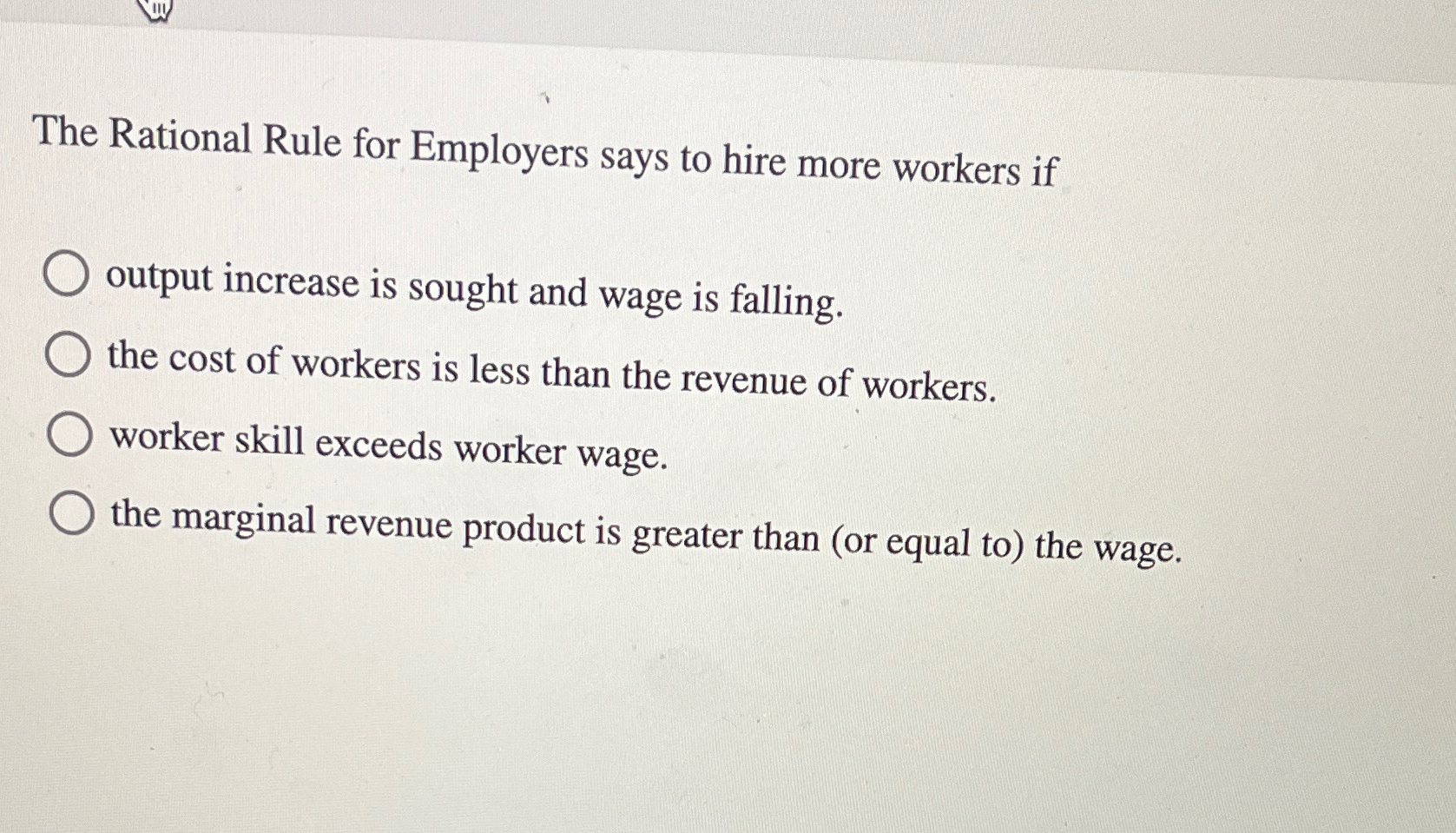 Solved The Rational Rule for Employers says to hire more | Chegg.com