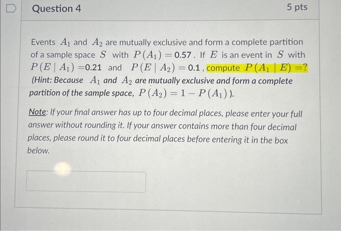 Solved Events A1 and A2 are mutually exclusive and form a | Chegg.com