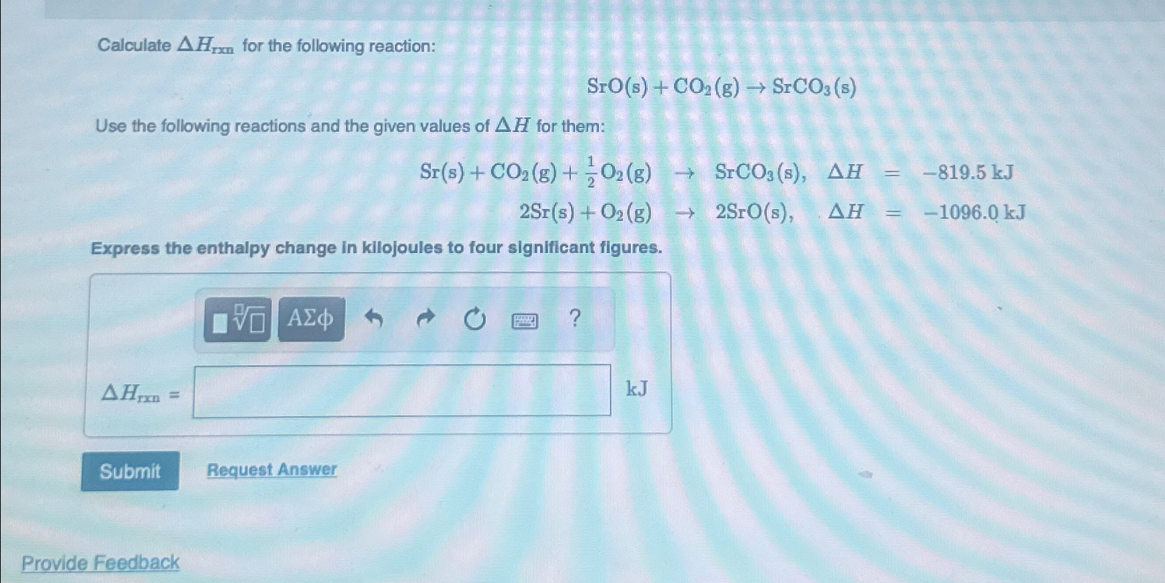 Solved Calculate ΔHrxn ﻿for the following | Chegg.com