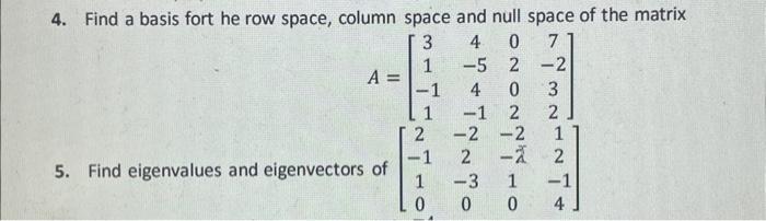 4. Find a basis fort he row space, column space and | Chegg.com
