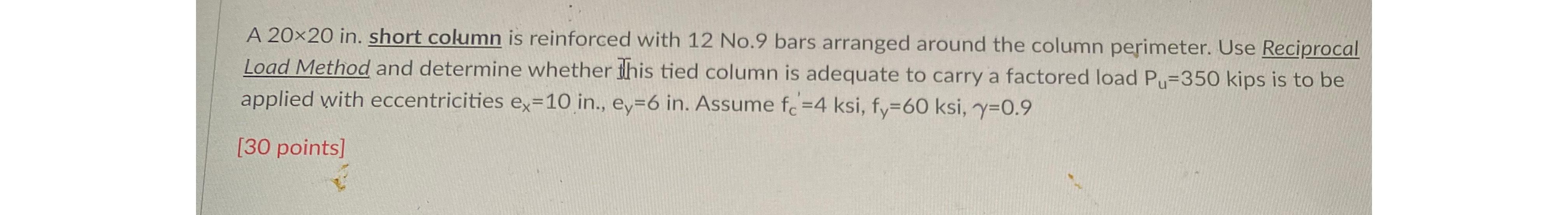 Solved A 20×20 ﻿in. ﻿short column is reinforced with 12 | Chegg.com