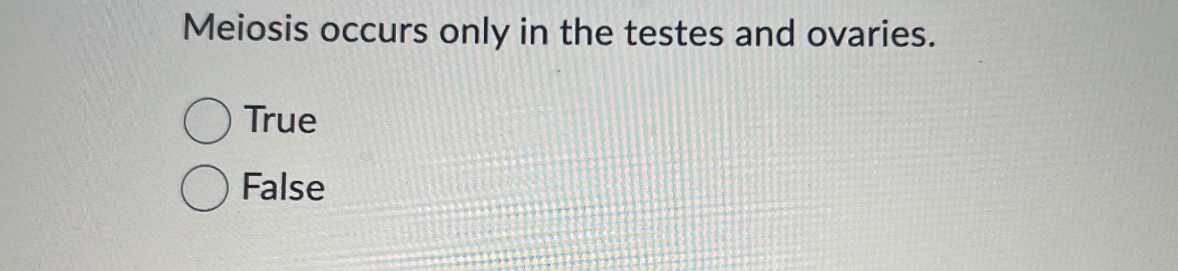 Solved Meiosis occurs only in the testes and | Chegg.com