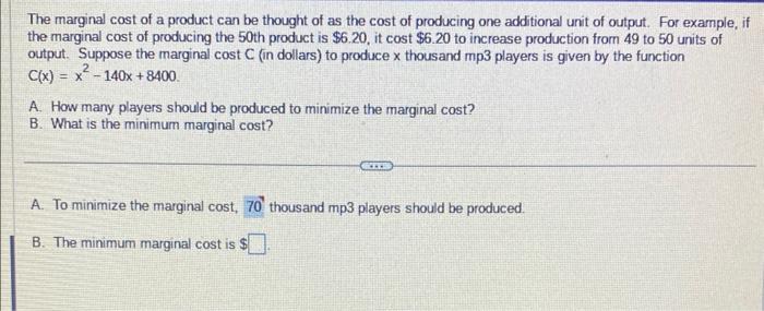 Solved The marginal cost of a product can be thought of as | Chegg.com