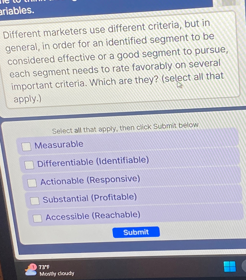 Solved ariables.Different marketers use different criteria, | Chegg.com
