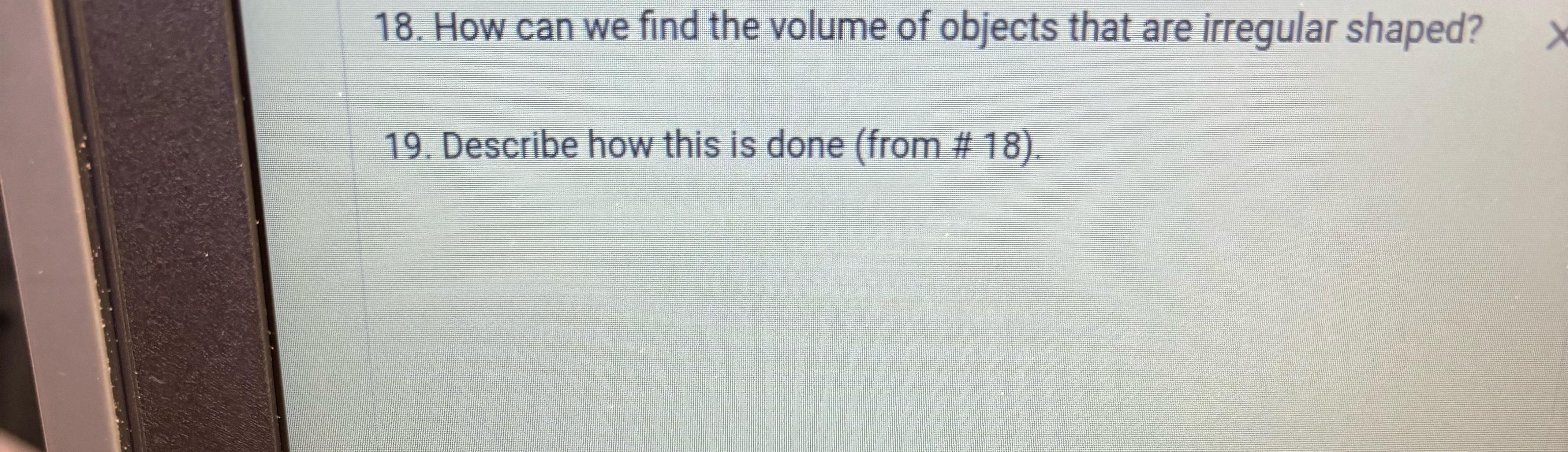 Solved 18. ﻿How can we find the volume of objects that are | Chegg.com