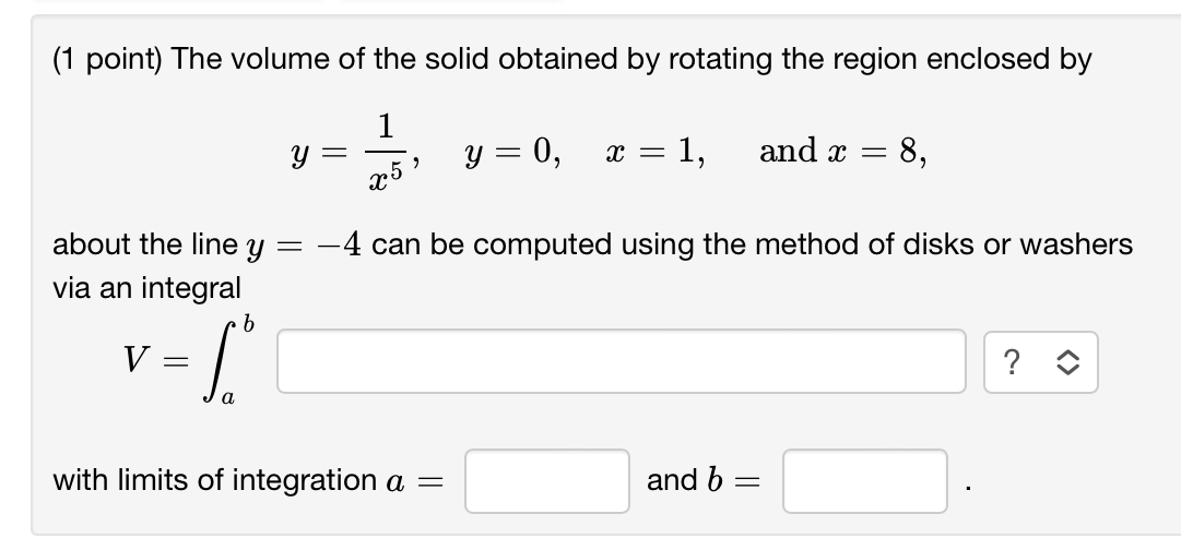 Solved (1 ﻿point) ﻿The volume of the solid obtained by | Chegg.com