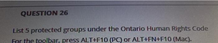 Solved QUESTION 26 List 5 protected groups under the Ontario | Chegg.com