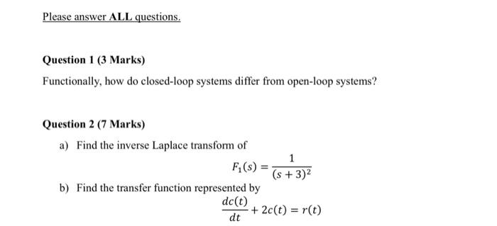 Solved Question 1 (3 Marks) Functionally, how do closed-loop | Chegg.com