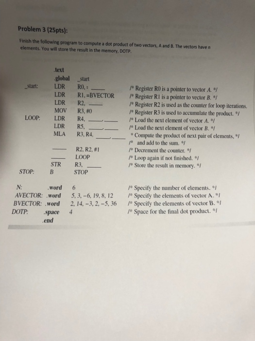Solved Problem 3 (25pts): Finish the following program to | Chegg.com