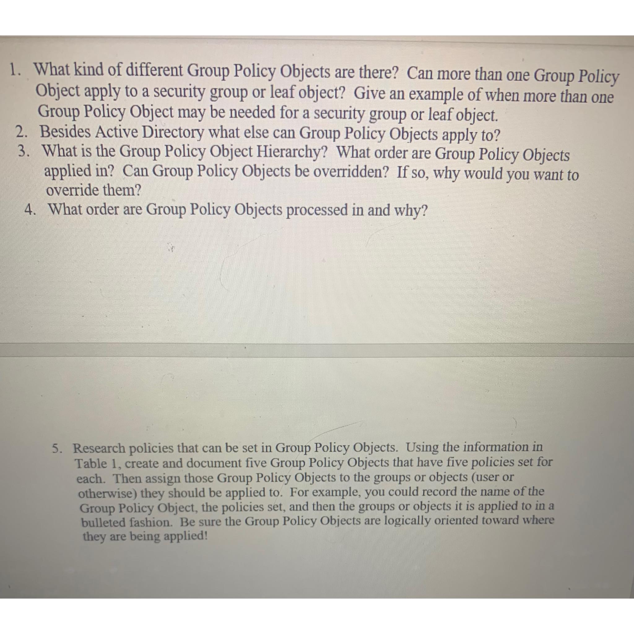Solved 1: What kind of different Group Policy Objects are | Chegg.com