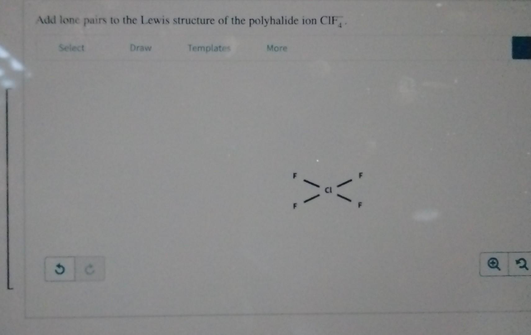 Solved Atk lone pairs to the Lewis structure of the | Chegg.com