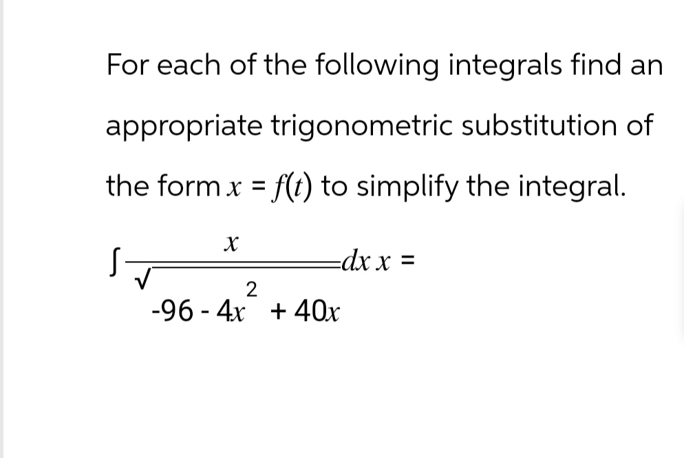 Solved For each of the following integrals find | Chegg.com