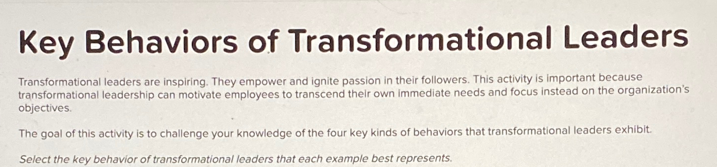 Solved Key Behaviors of Transformational Leaders | Chegg.com