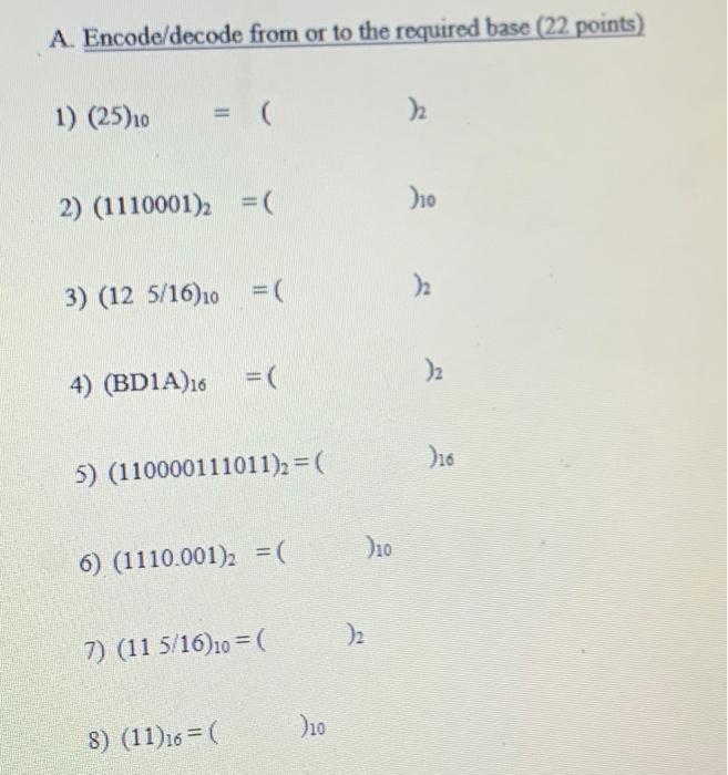 Solved A Encode/decode from or to the required base (22 | Chegg.com