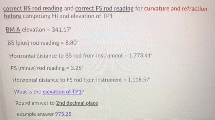 Solved correct BS rod reading and correct FS rod reading for | Chegg.com