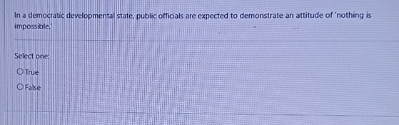 Solved In a democratic developmental state, public officials | Chegg.com