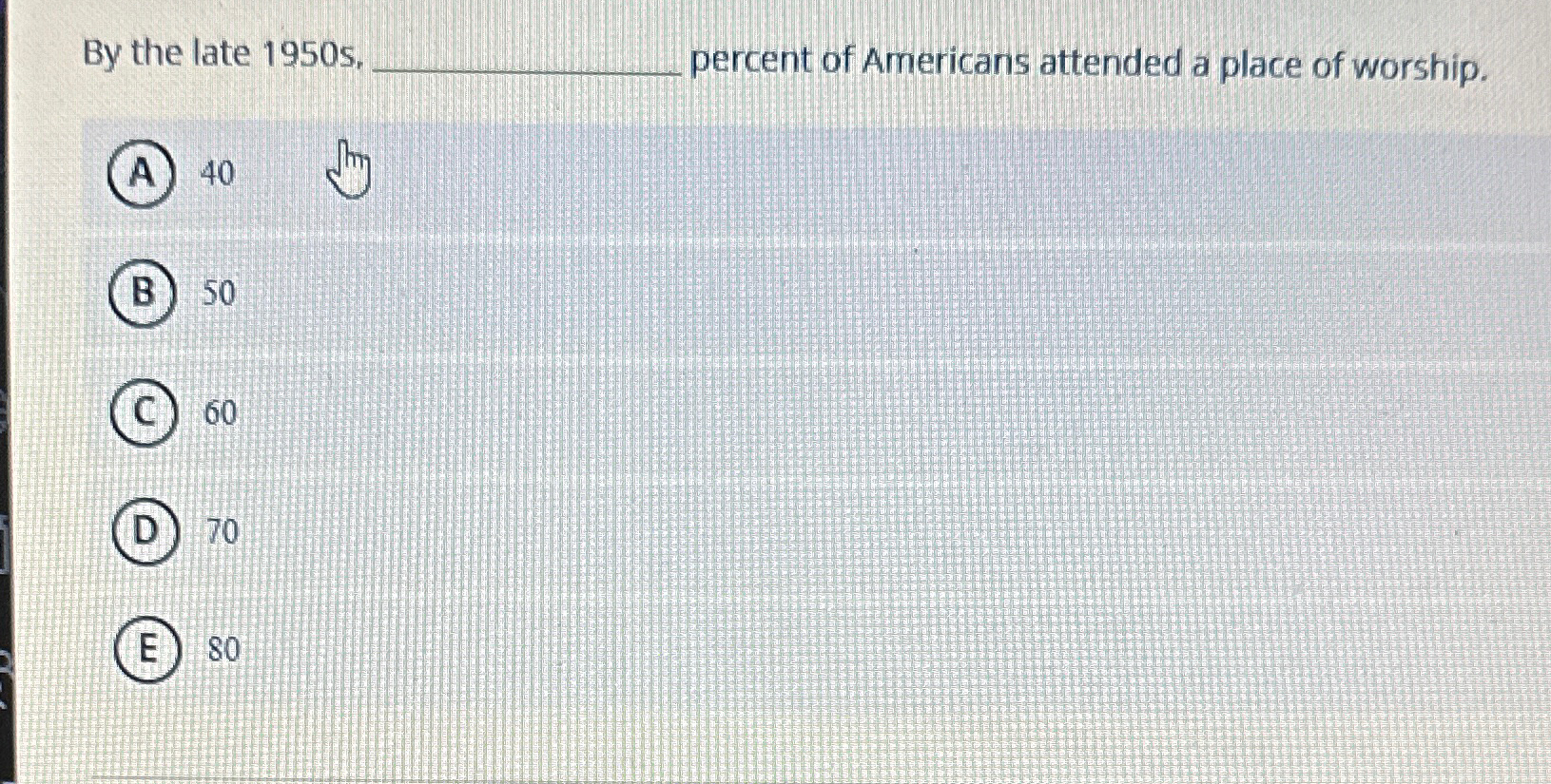 Solved By the late 1950 ﻿s. ﻿percent of Americans attended | Chegg.com