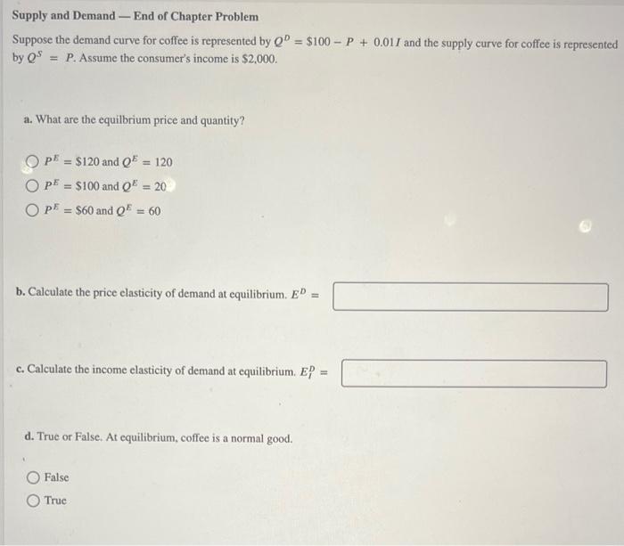 Solved Supply and Demand - End of Chapter Problem Suppose | Chegg.com