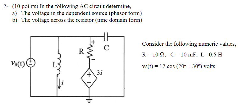 Solved 2- (10 ﻿points) ﻿In the following AC circuit | Chegg.com