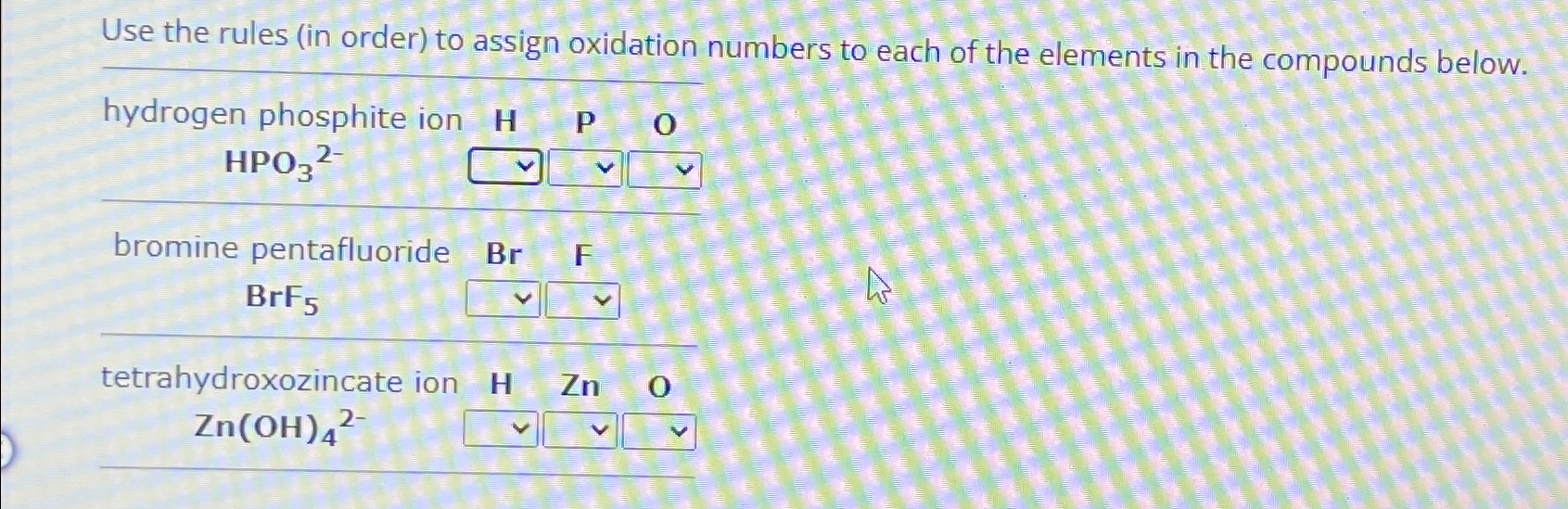 Solved Use the rules (in order) ﻿to assign oxidation numbers | Chegg.com