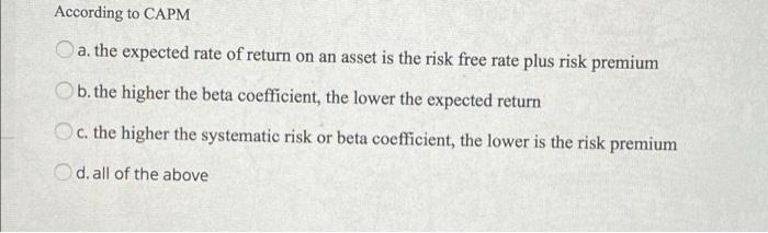 Solved According to CAPM a. the expected rate of return on | Chegg.com