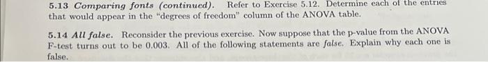 Solved 5.13 Comparing fonts (continued). Refer to Exercise | Chegg.com