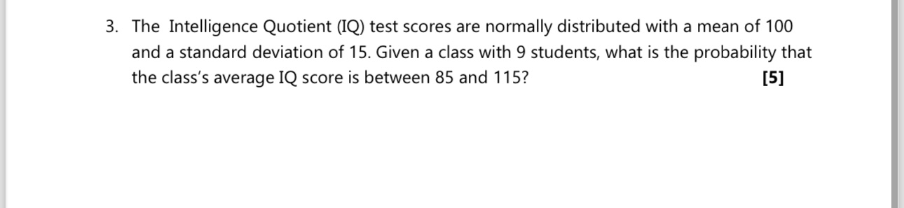 Solved The Intelligence Quotient (IQ) ﻿test scores are | Chegg.com