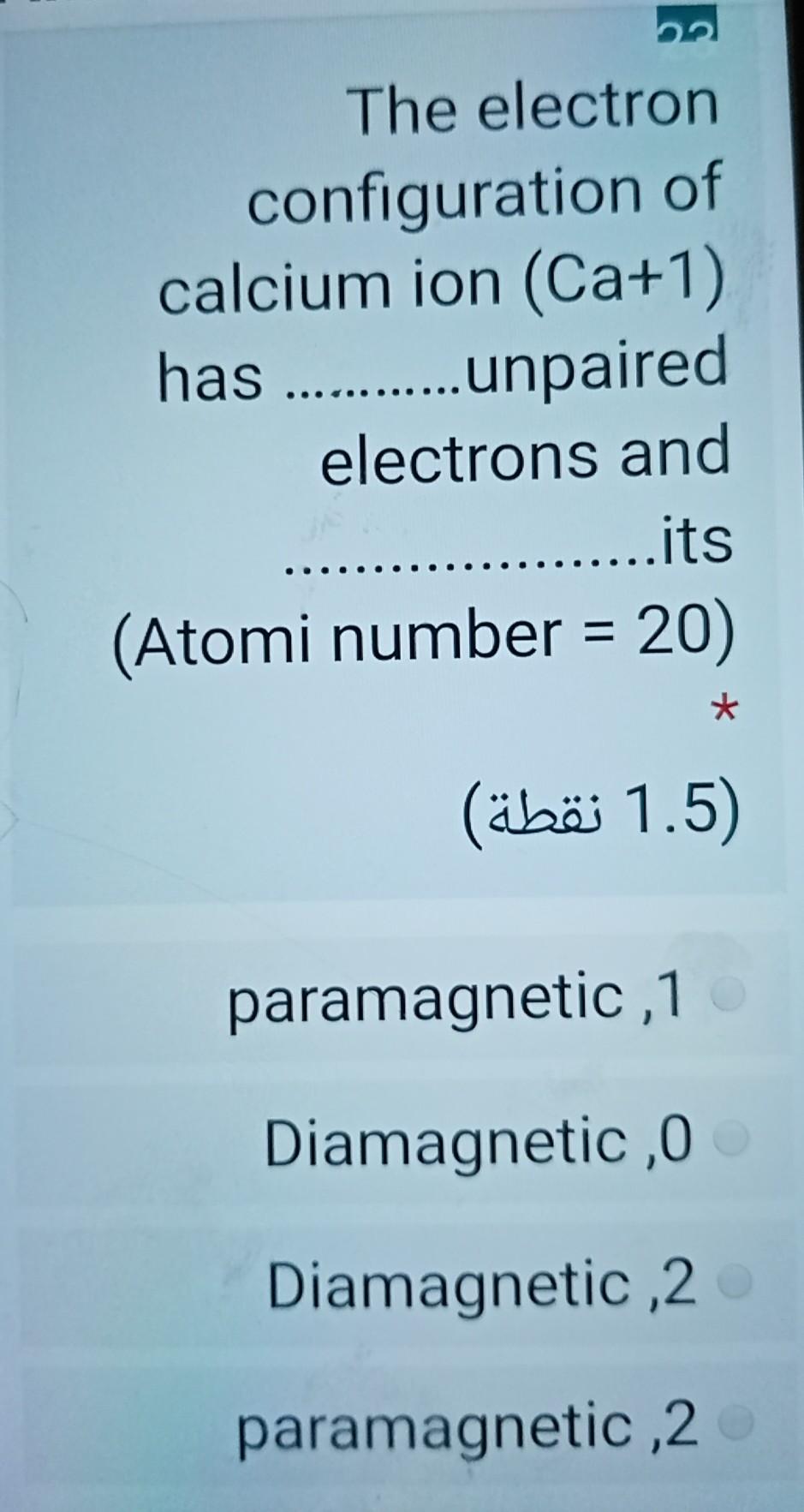 Solved The electron configuration of calcium ion (Ca+1) has | Chegg.com