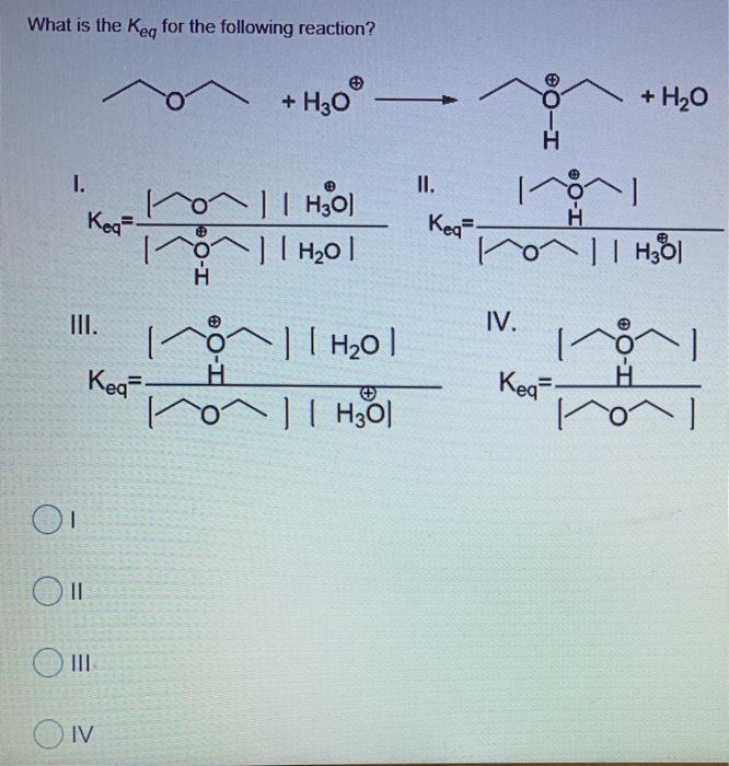 Solved What is the key for the following reaction? + H30 | Chegg.com