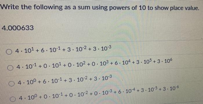 Solved Write the following as a sum using powers of 10 to | Chegg.com