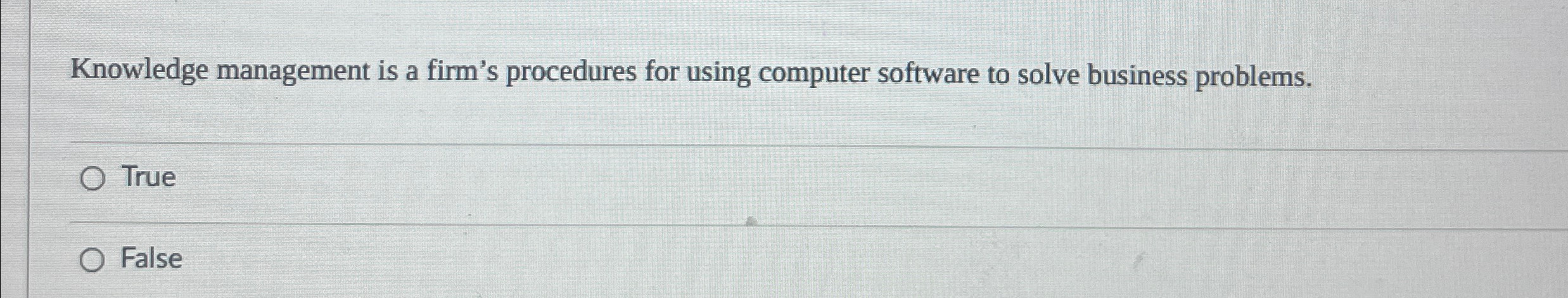 Solved Knowledge management is a firm's procedures for using | Chegg.com