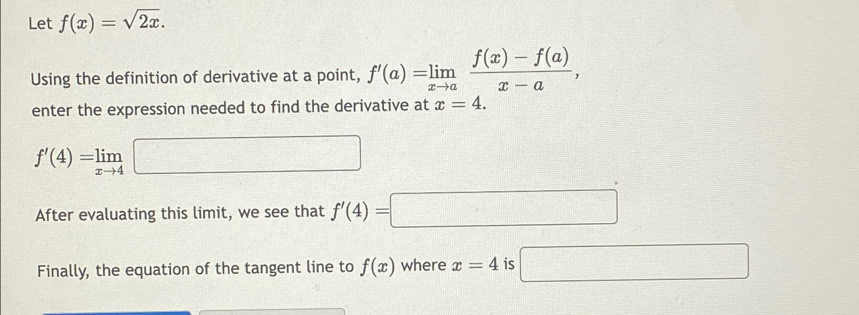 Solved Let f(x)=2x2.Using the definition of derivative at a | Chegg.com