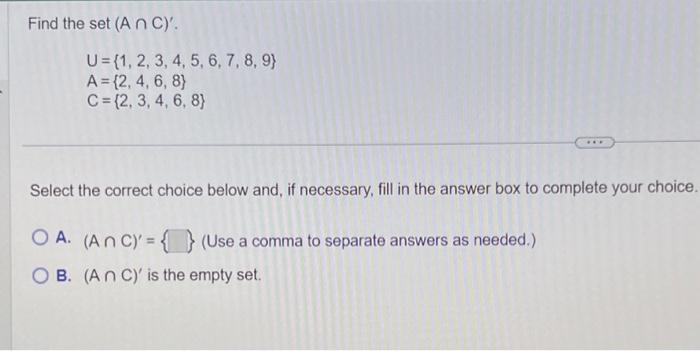 Solved Find the set (A∩C)′. | Chegg.com