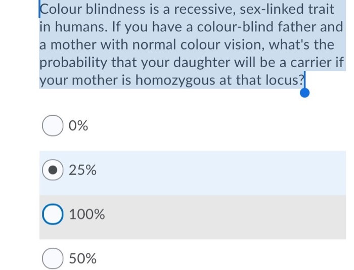 Solved Colour blindness is a recessive, sex-linked trait in | Chegg.com