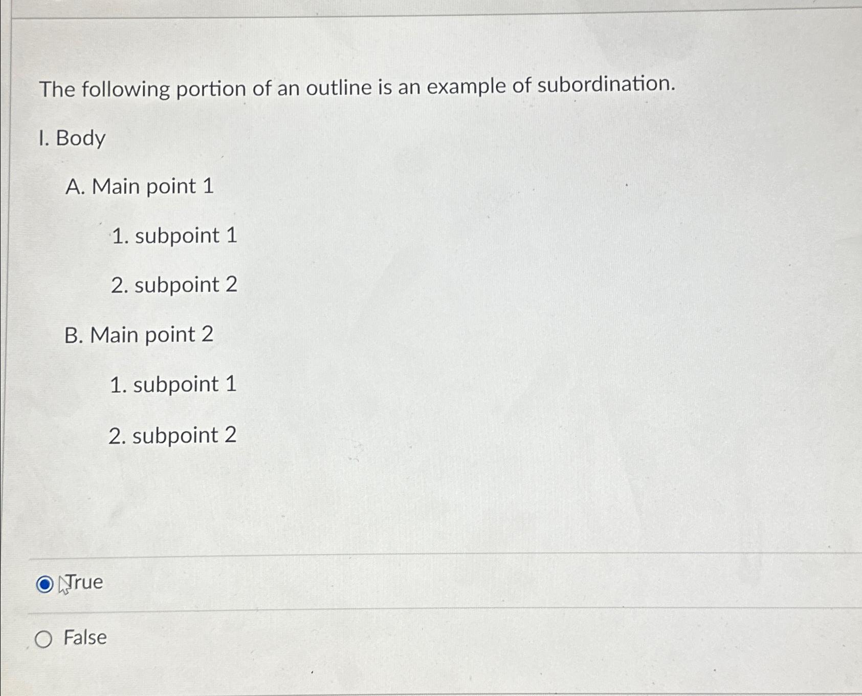 Solved The following portion of an outline is an example of | Chegg.com