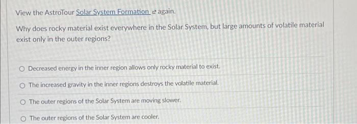Solved View the AstroTour Solar System Formation e again. | Chegg.com