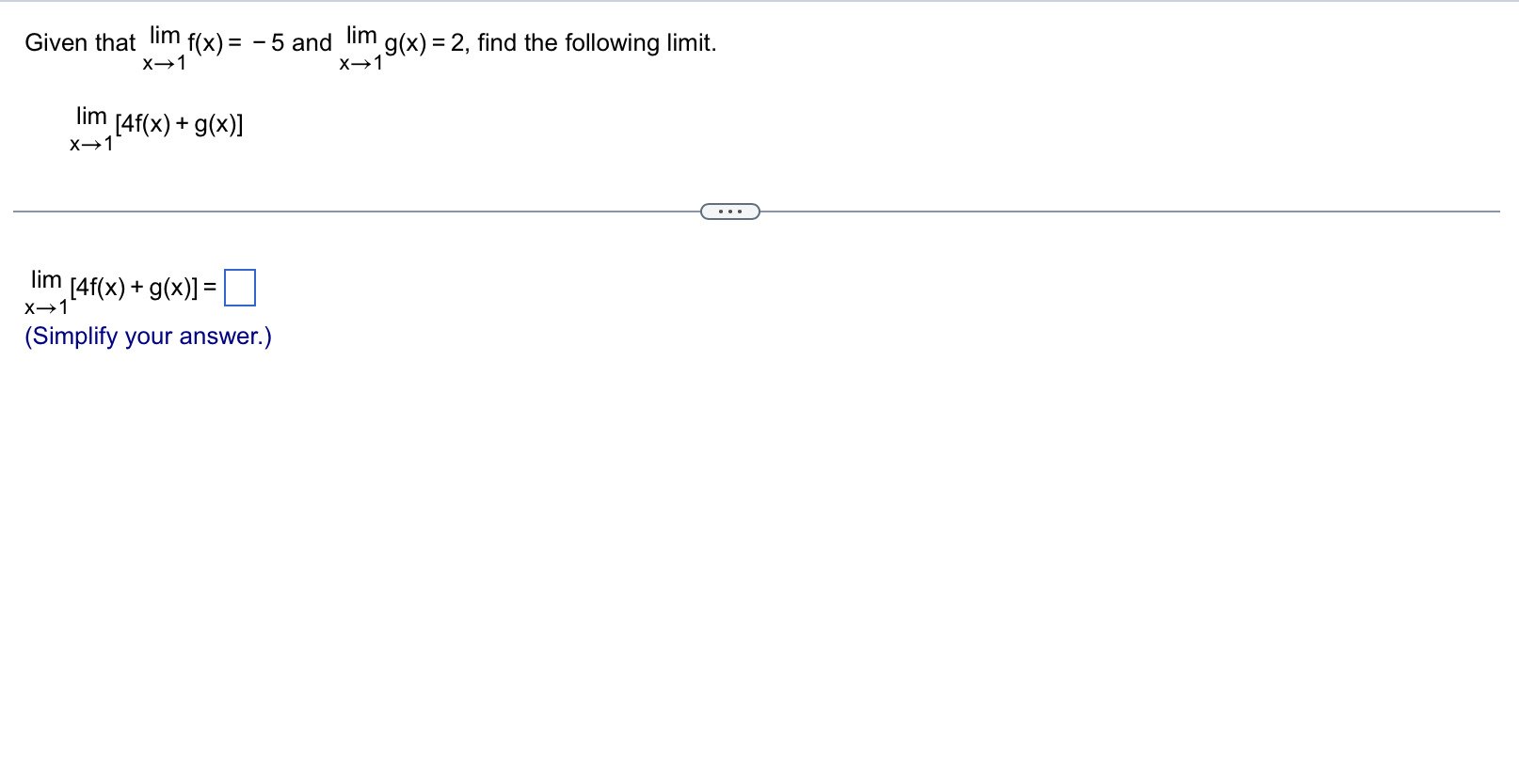 Solved Given that limx→1f(x)=-5 ﻿and limx→1g(x)=2, ﻿find the | Chegg.com