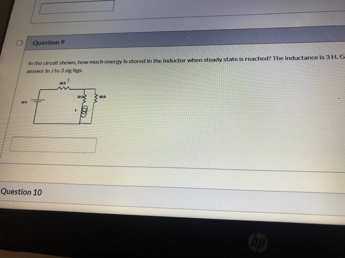 Solved Question 9 In The Circult Shown How Much Energy Is