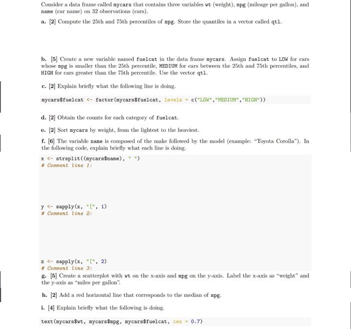 Solved Consider a data frame called mycars that contains | Chegg.com