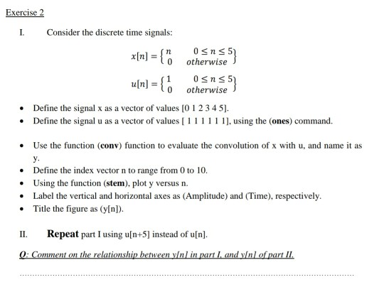 Solved L. Exercise 2 Consider the discrete time signals: | Chegg.com