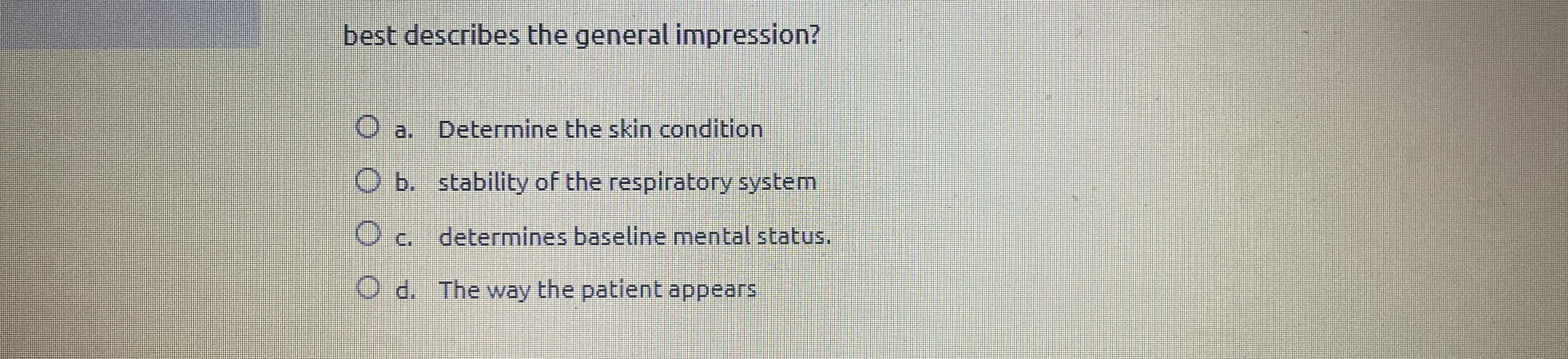 Solved best describes the general impression?a. ﻿Determine | Chegg.com