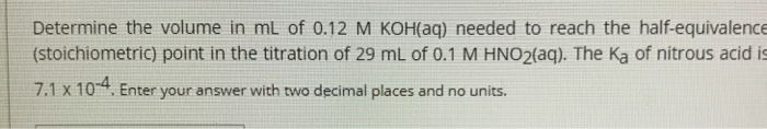 Solved Determine the volume in ml of 0.12 M KOH(aq) needed | Chegg.com