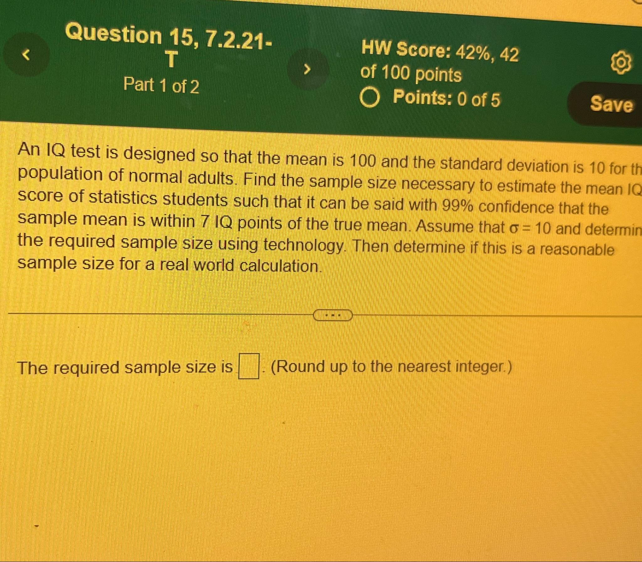 Solved Question 15, 7.2.21TPart 1 ﻿of 2HW Score: 42%,42 ﻿of | Chegg.com