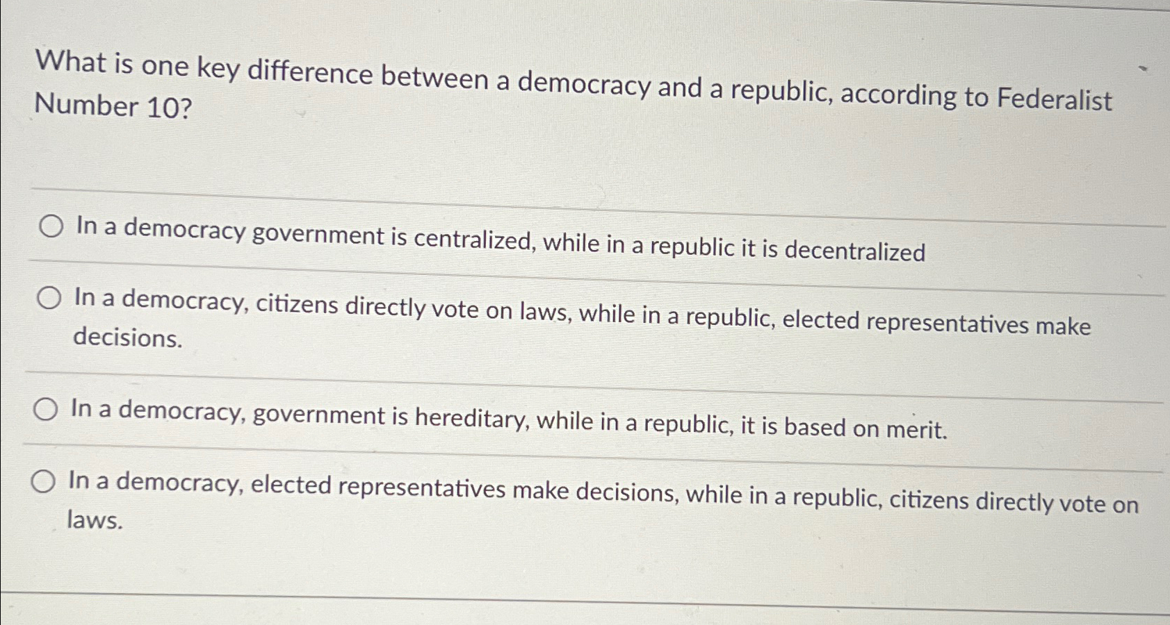 Solved What is one key difference between a democracy and a | Chegg.com
