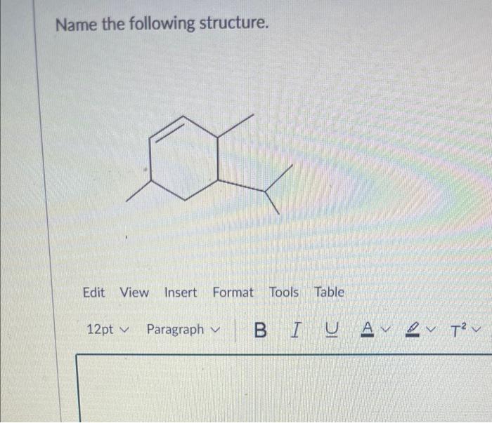 Solved Name the following structure. Edit View Insert Format | Chegg.com
