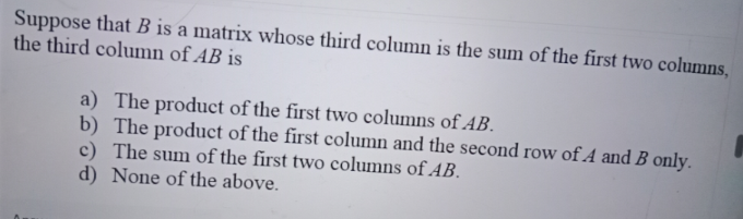 Solved Suppose that B is a matrix whose third column is the | Chegg.com