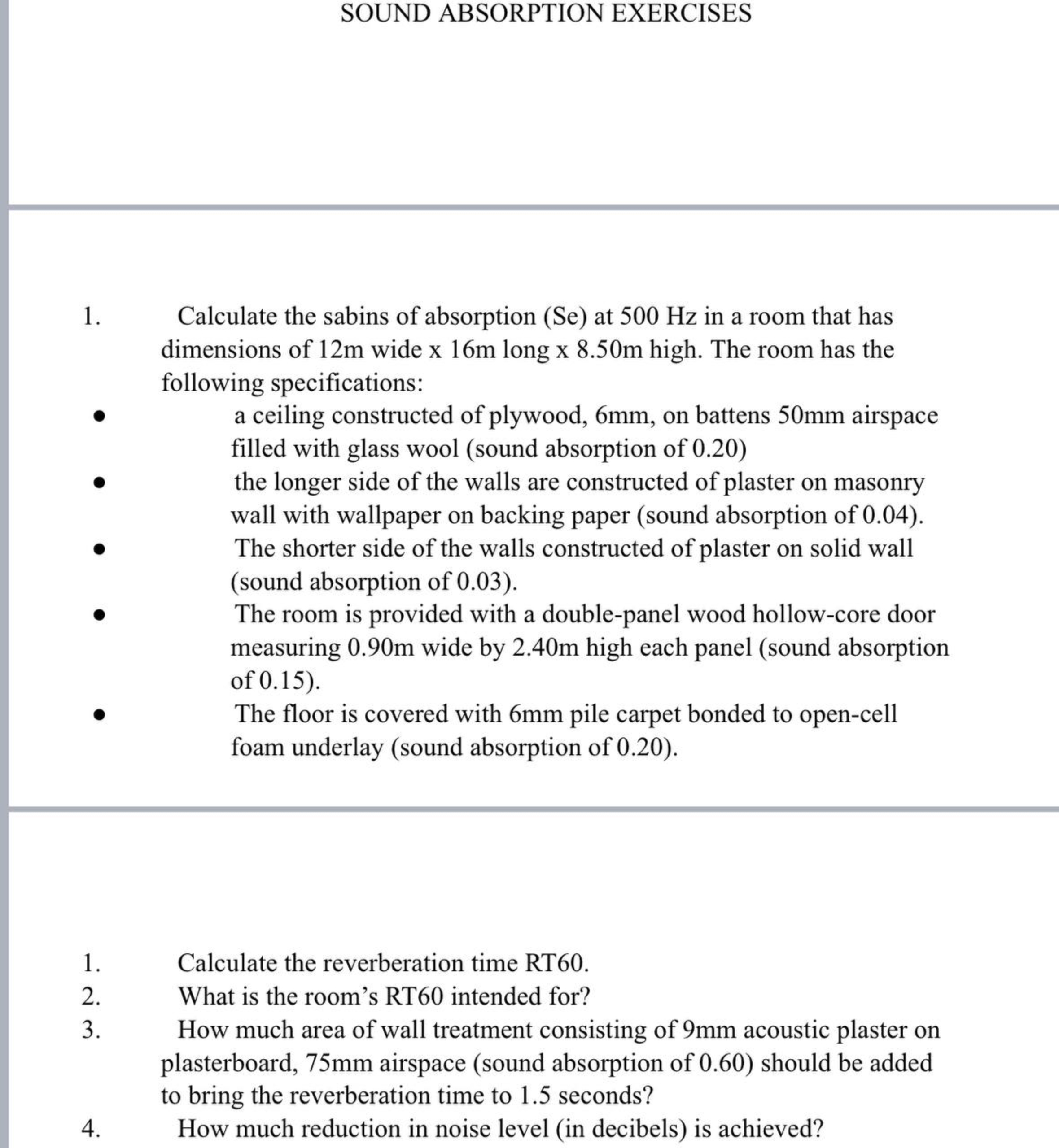 Solved Calculate the sabins of absorption (Se) ﻿at 500Hz ﻿in | Chegg.com