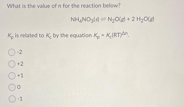 Solved What is the value of n for the reaction below? | Chegg.com